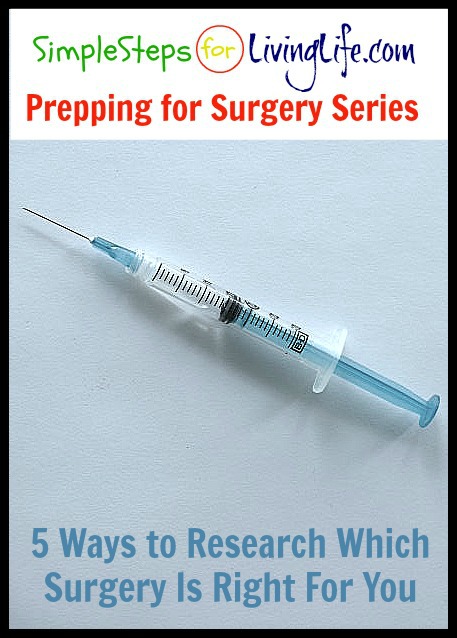 5 Ways to Research Which Surgery is Right for You ...