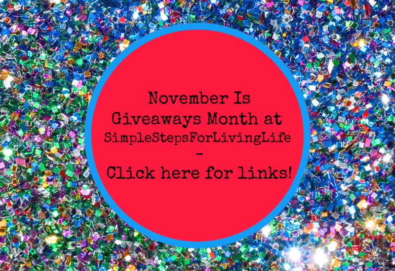 Giveaway Month at SimpleStepsForLivingLife - SimpleStepsForLivingLife