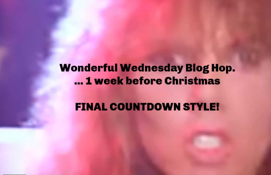 Wonderful Wednesday Final Countdown for 2018 - SimpleStepsForLivingLife