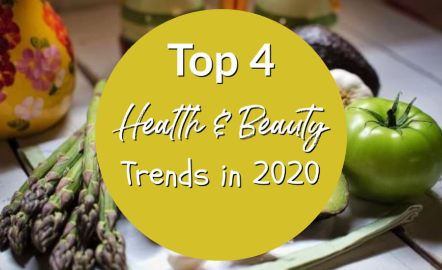 Top 4 Health & Beauty Trends In 2020 - SimpleStepsForLivingLife