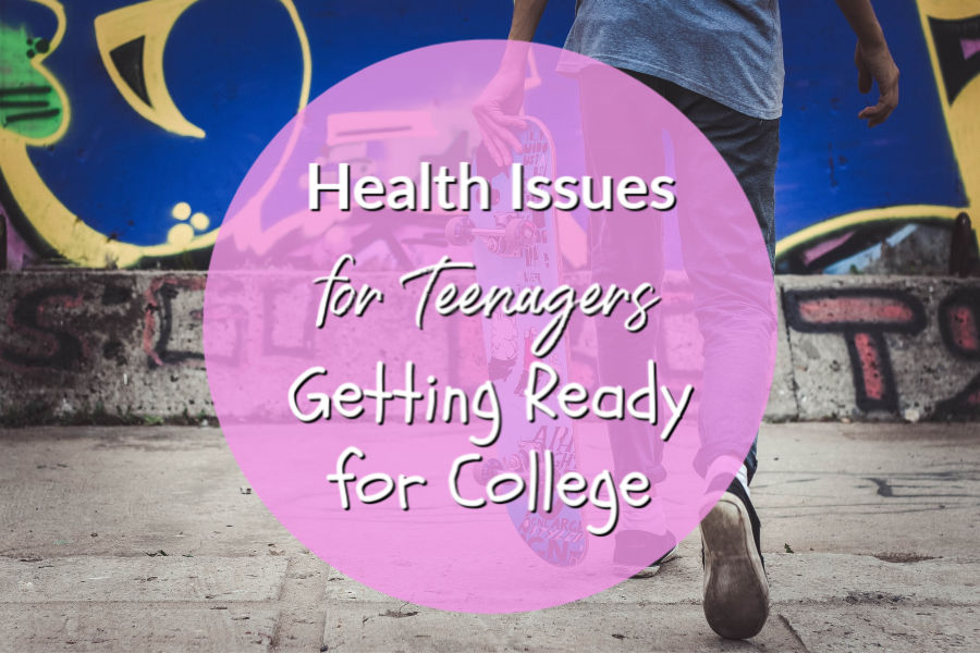 Health Issues for Teenagers Getting Ready for College ...