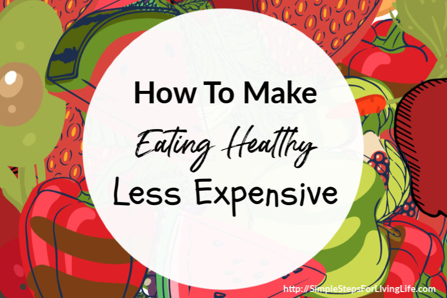 How To Make Staying Healthy Less Expensive - SimpleStepsForLivingLife