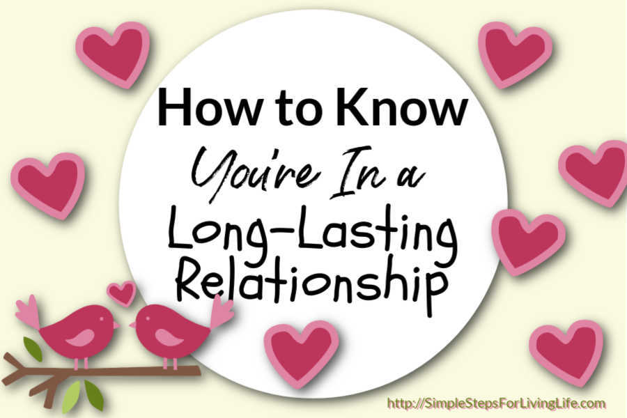 How to Know You’re In a Long-Lasting Relationship ...